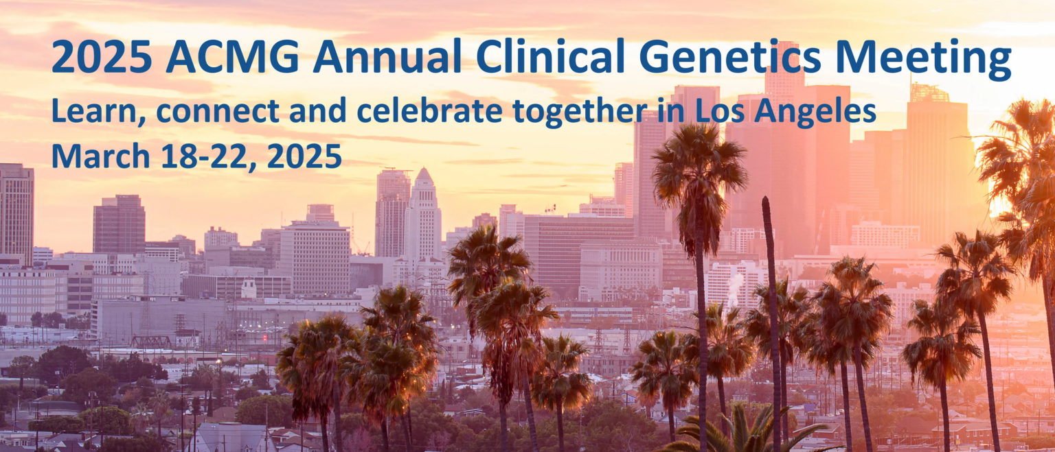 2025 ACMG Annual Clinical Genetics Meeting – Genomes2People